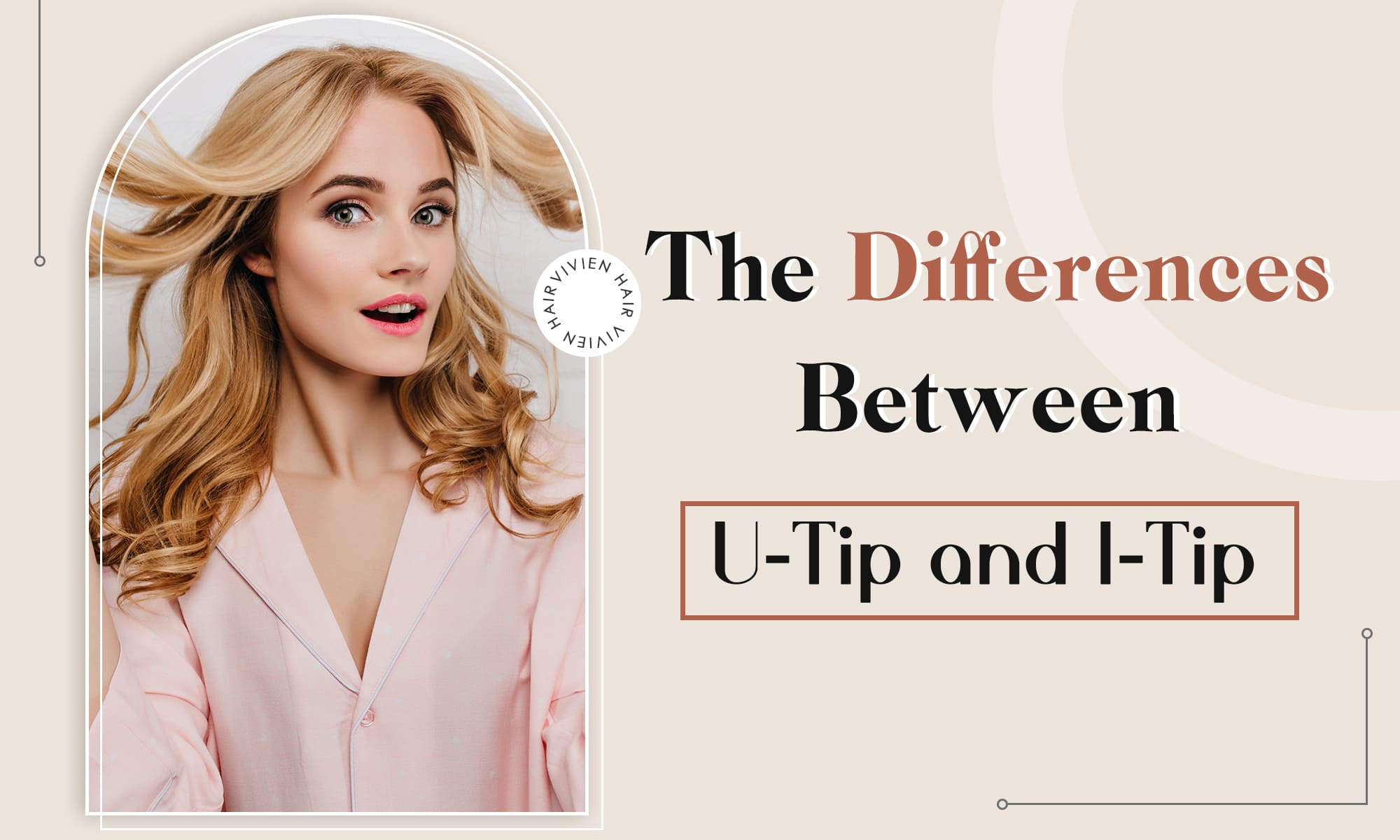 The Differences Between U tip and I tip – Vivien Beauty